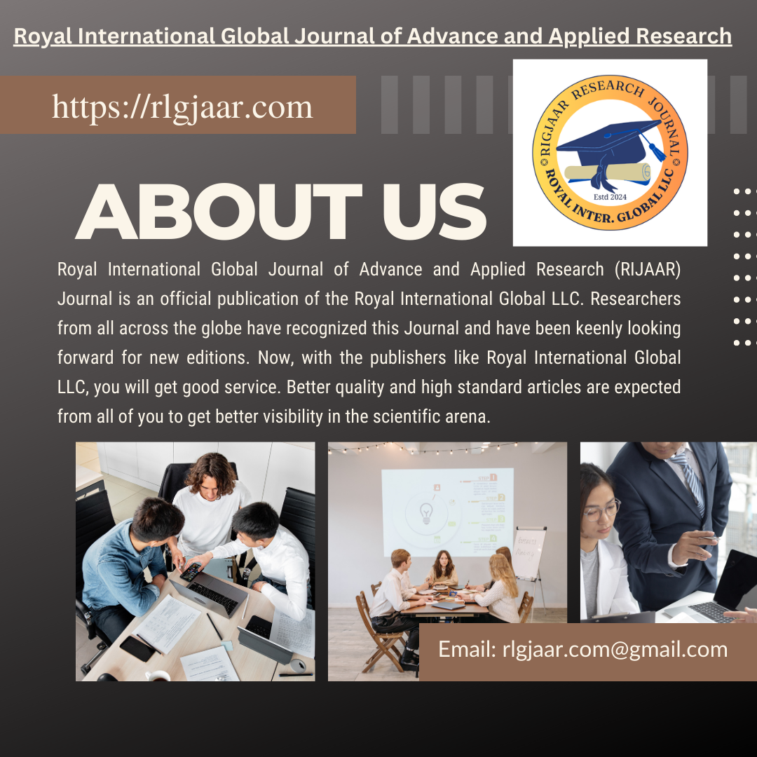 About US – Royal International Global Journal of Advance and Applied Research